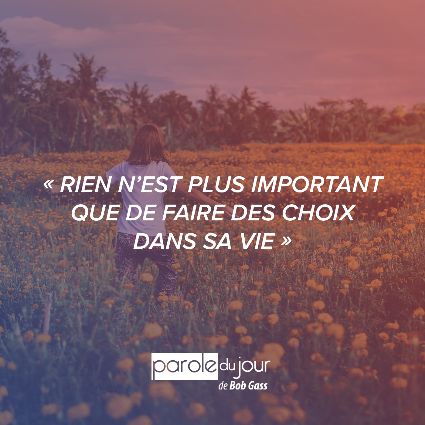 Nos attentes au fil de la vie (5) - Parole du Jour