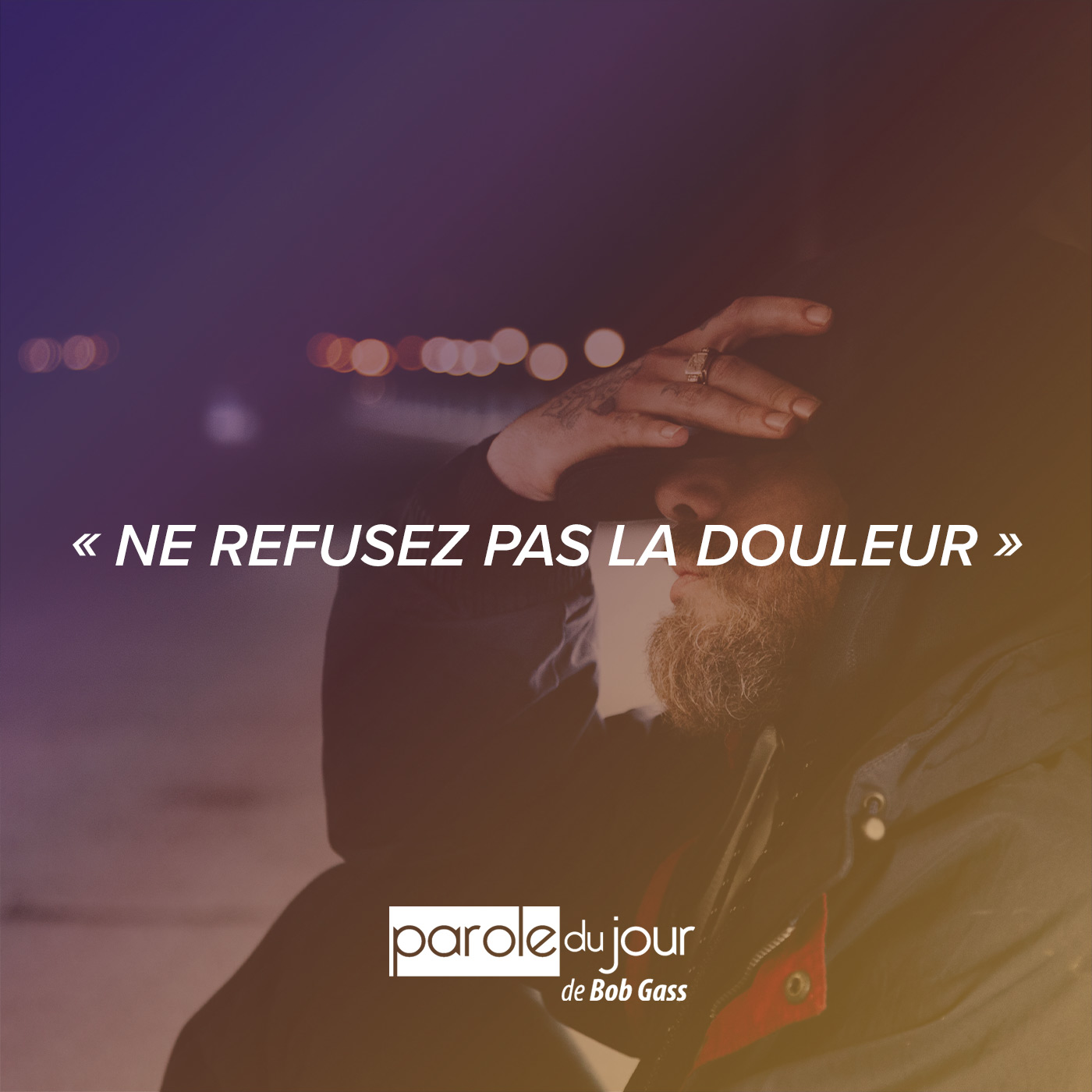 Tenez bon en attendant de vous réjouir - Parole du Jour