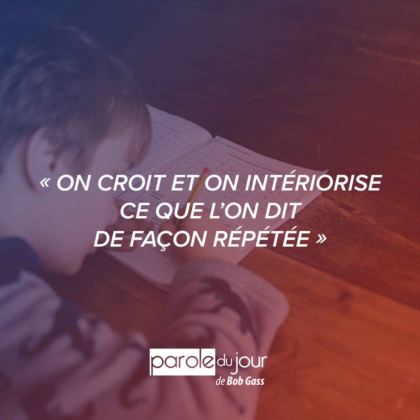 La parole positive (4) - Parole du Jour