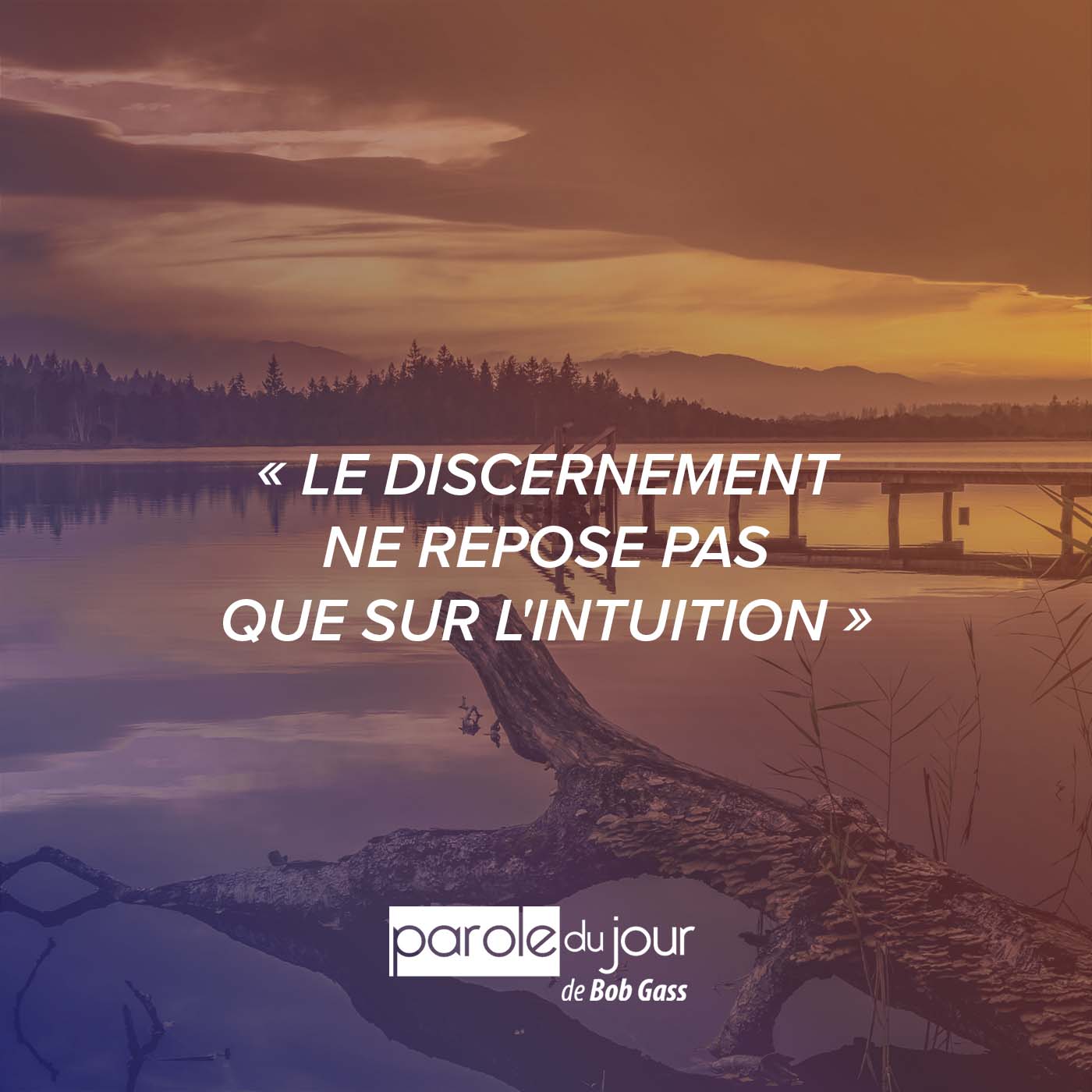 Prier pour le discernement (2) - Parole du Jour