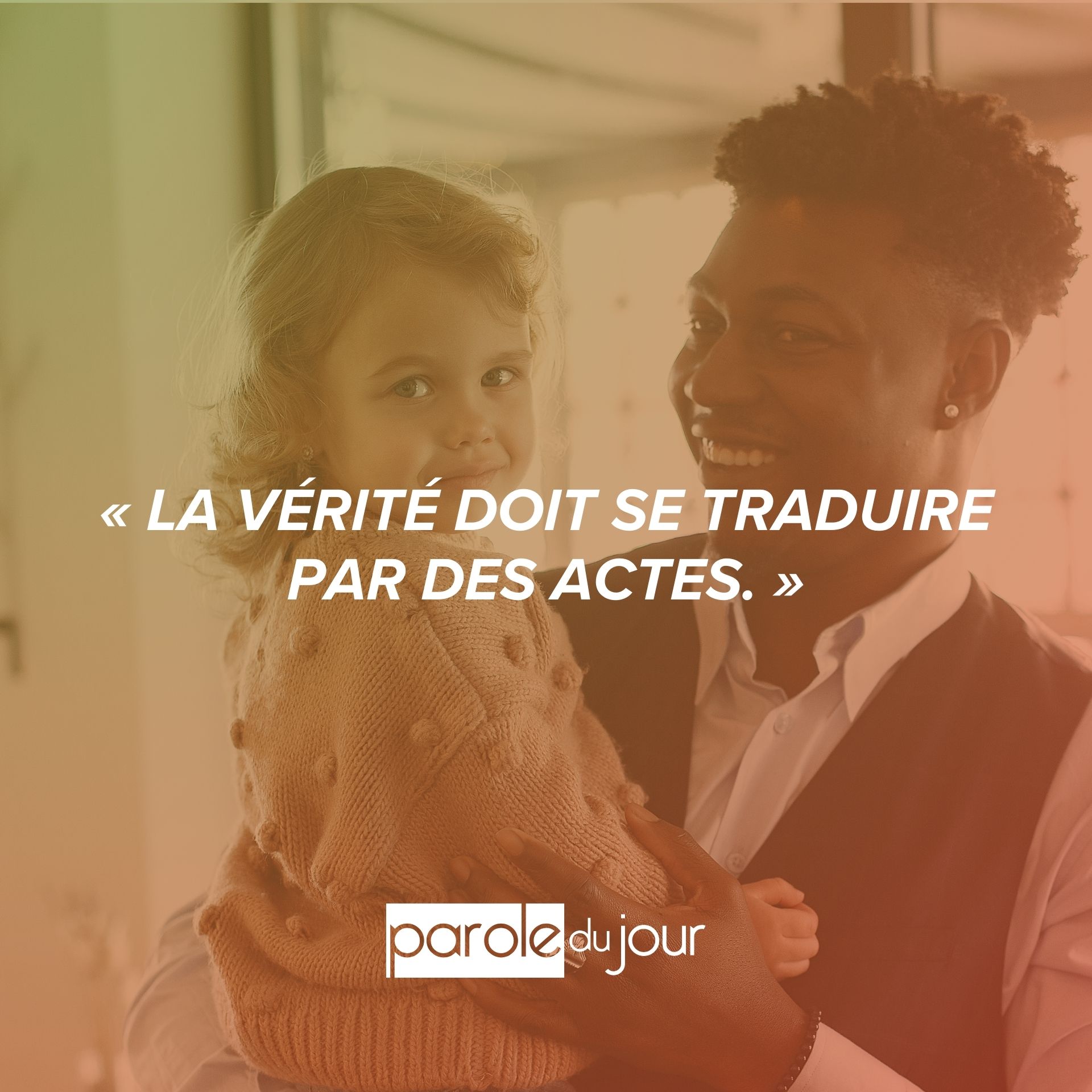 Pratiquer la Parole - Parole du Jour